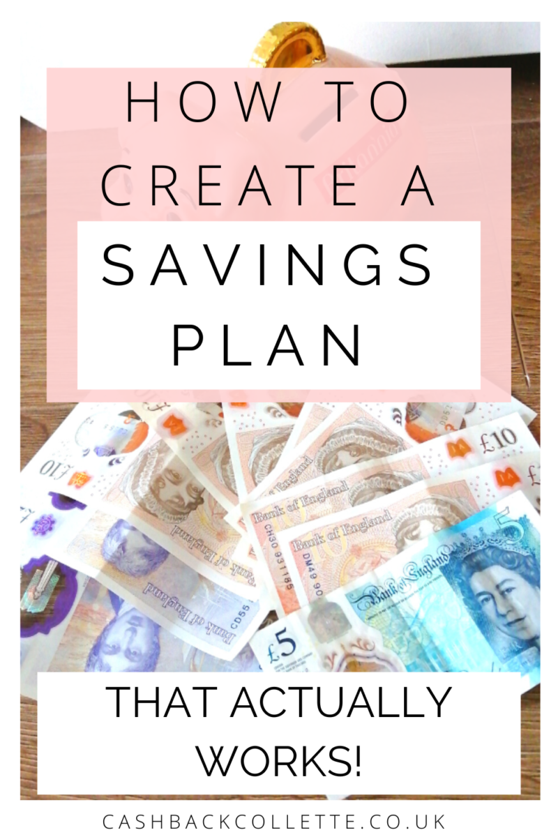 How To Create A Savings Plan (That Actually Works!) - Cashback Collette